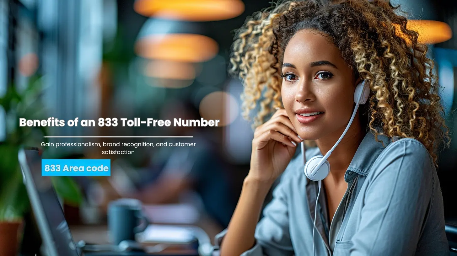 What Is A 833 Area Code? A Guide To Locations, Scams And Toll-Free Services