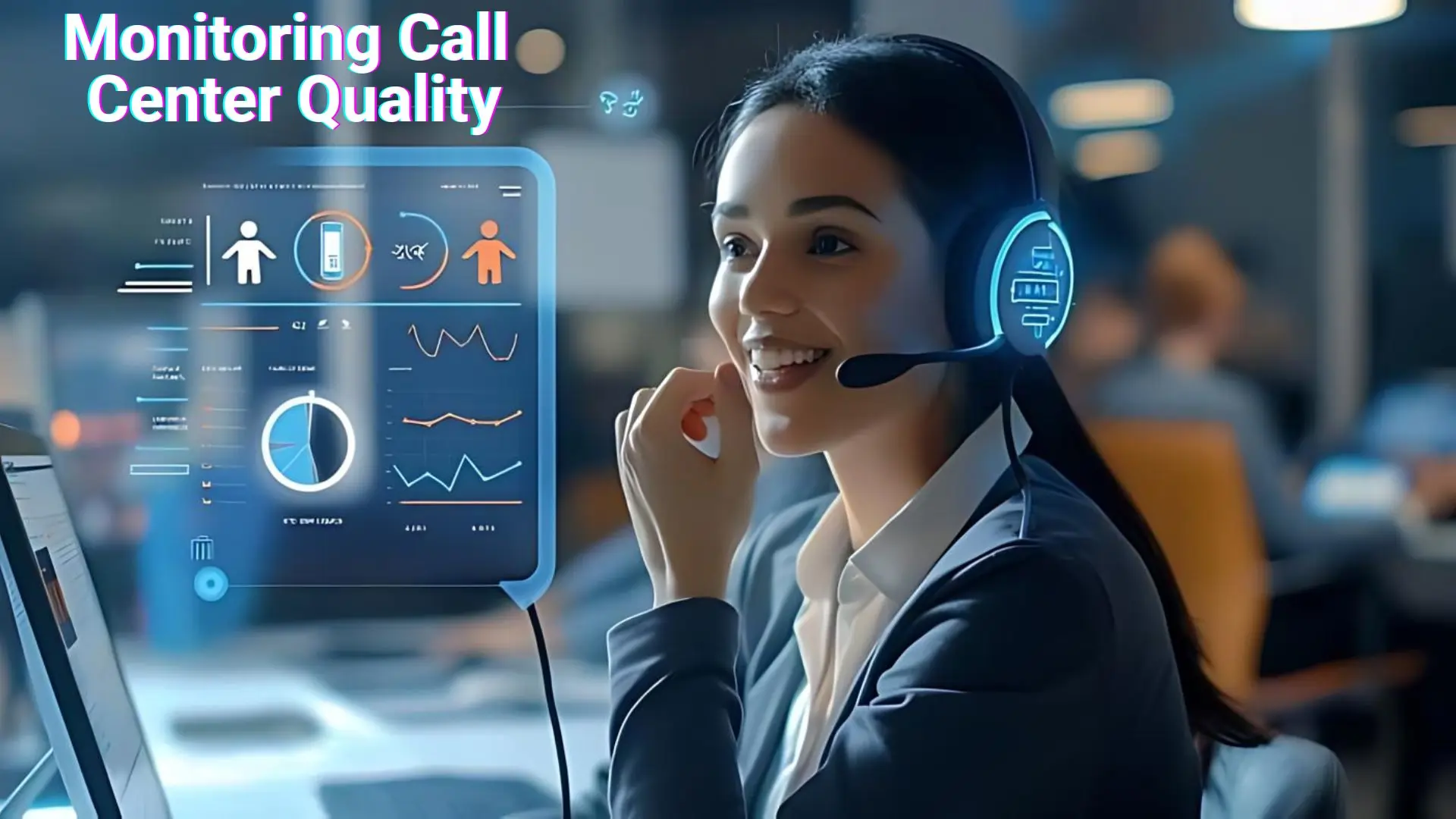 Monitoring Call Center Quality: 4 Expert Tips for Excellence