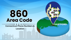 860 Area Code: CT Business Numbers | Get A Local Number